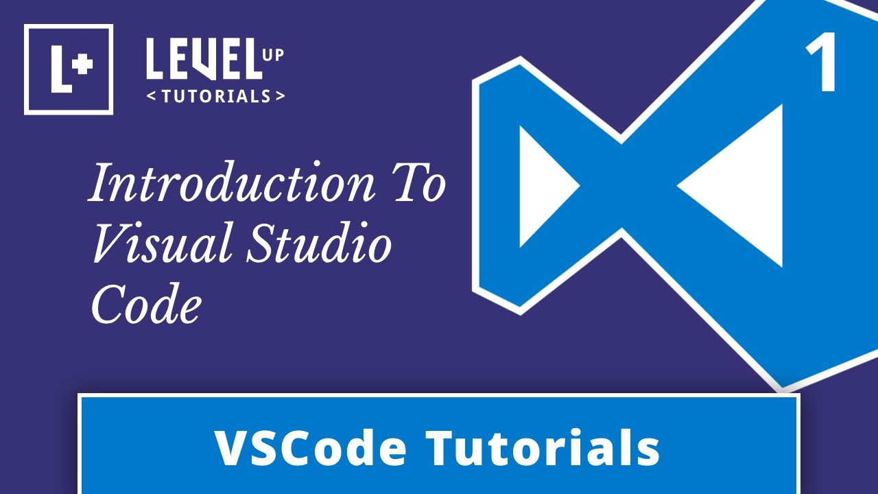 Vscode Tutorials 1 Introduction To Visual Studio Code Youtube