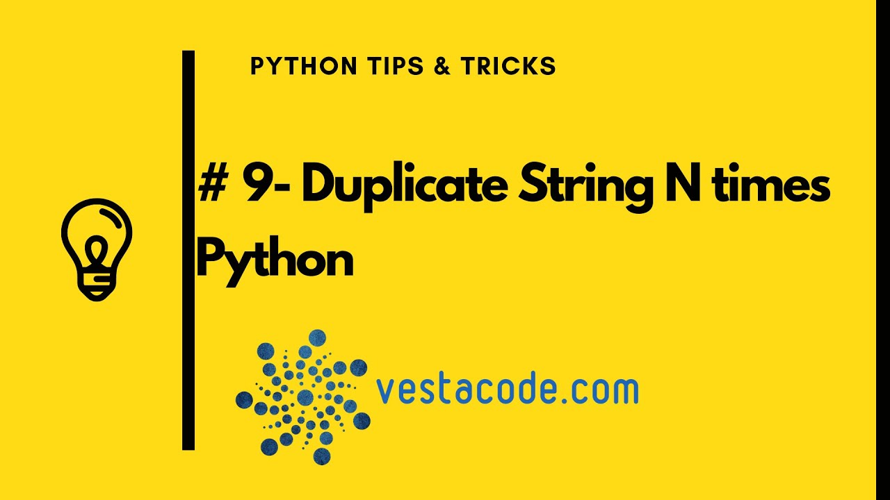9 Duplicate String N Times Python Arabic شرح String Duplication