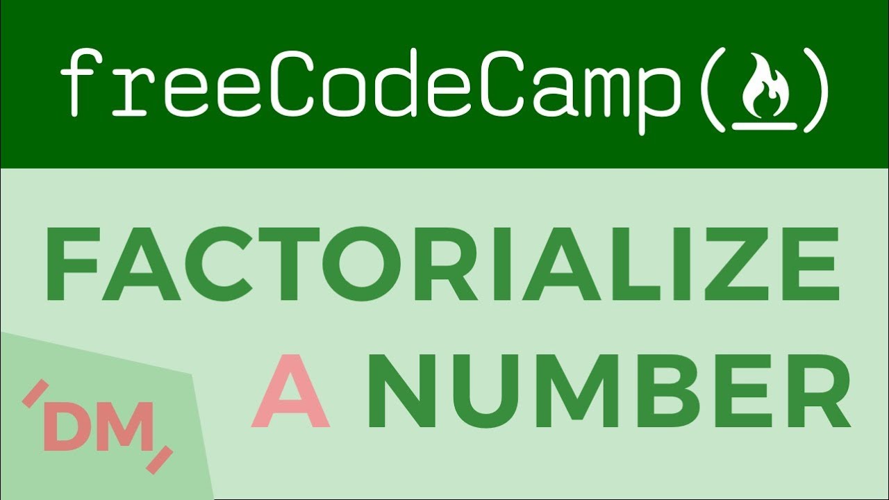 Freecodecamp Basic Algorithms Factorialize A Number Youtube