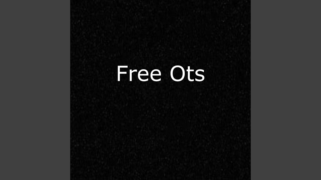 Free Ots Youtube
