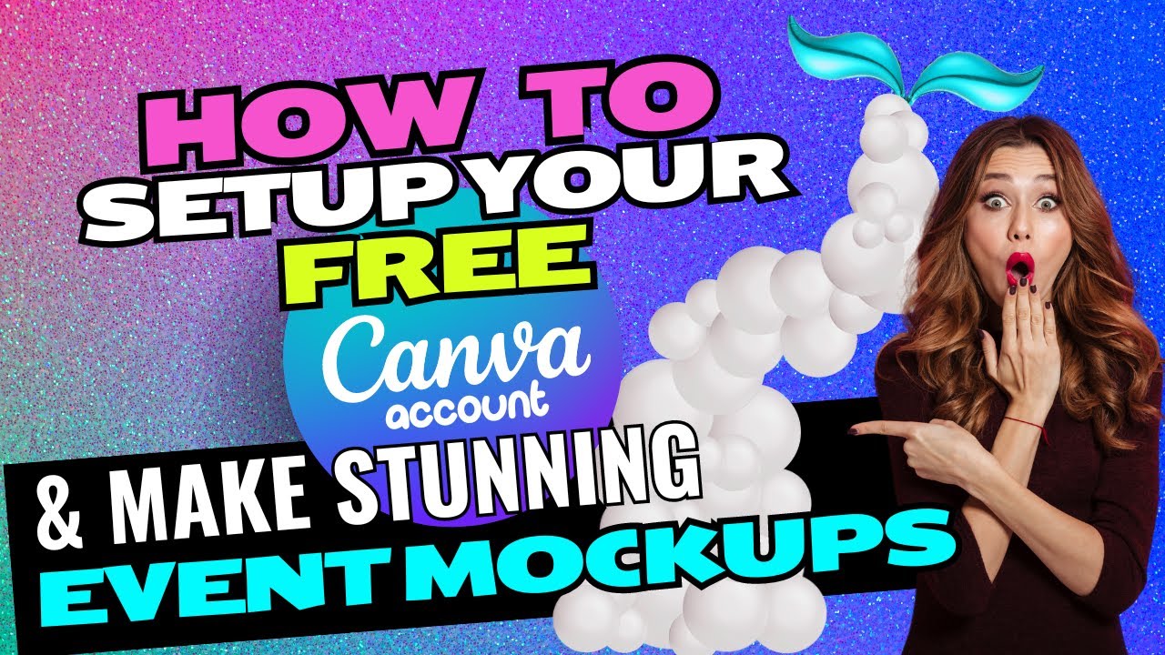 How To Setup Your Free Canva Account To Create Stunning Event Mockups