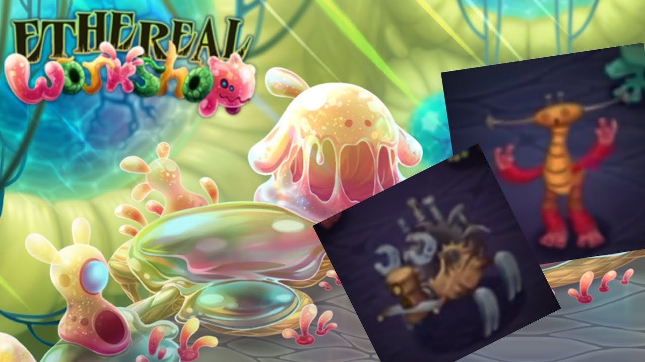 Ethereal Workshop Wave 3 My Singing Monsters Youtube