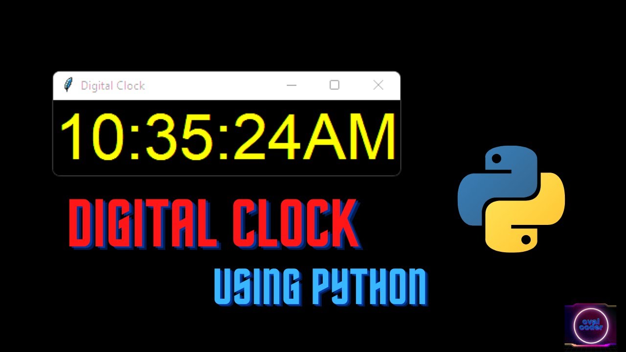 Create A Digital Clock Using Python Tkinter Python Programming