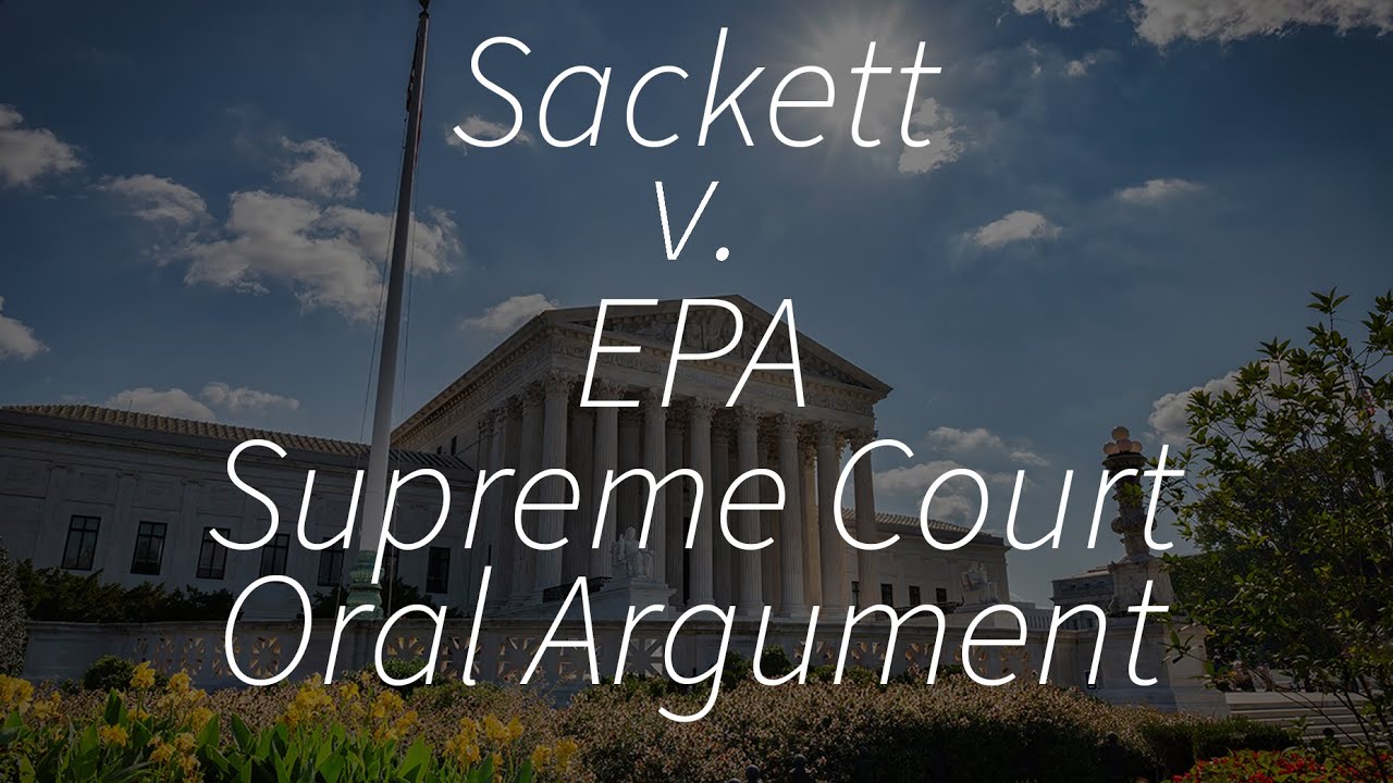 Scotus Argument Sackett V Epa Youtube