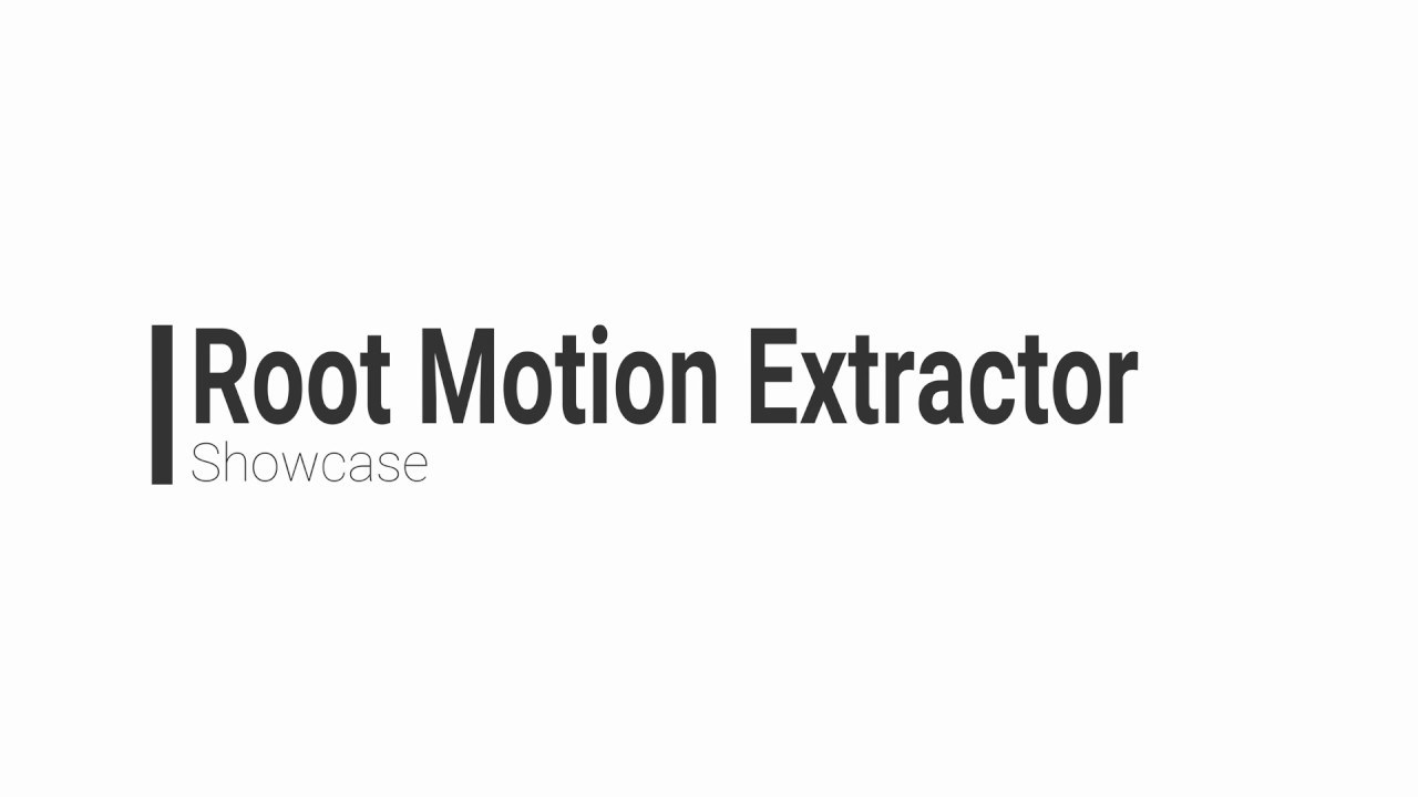 Root Motion Extractor Showcase Ue4 Youtube