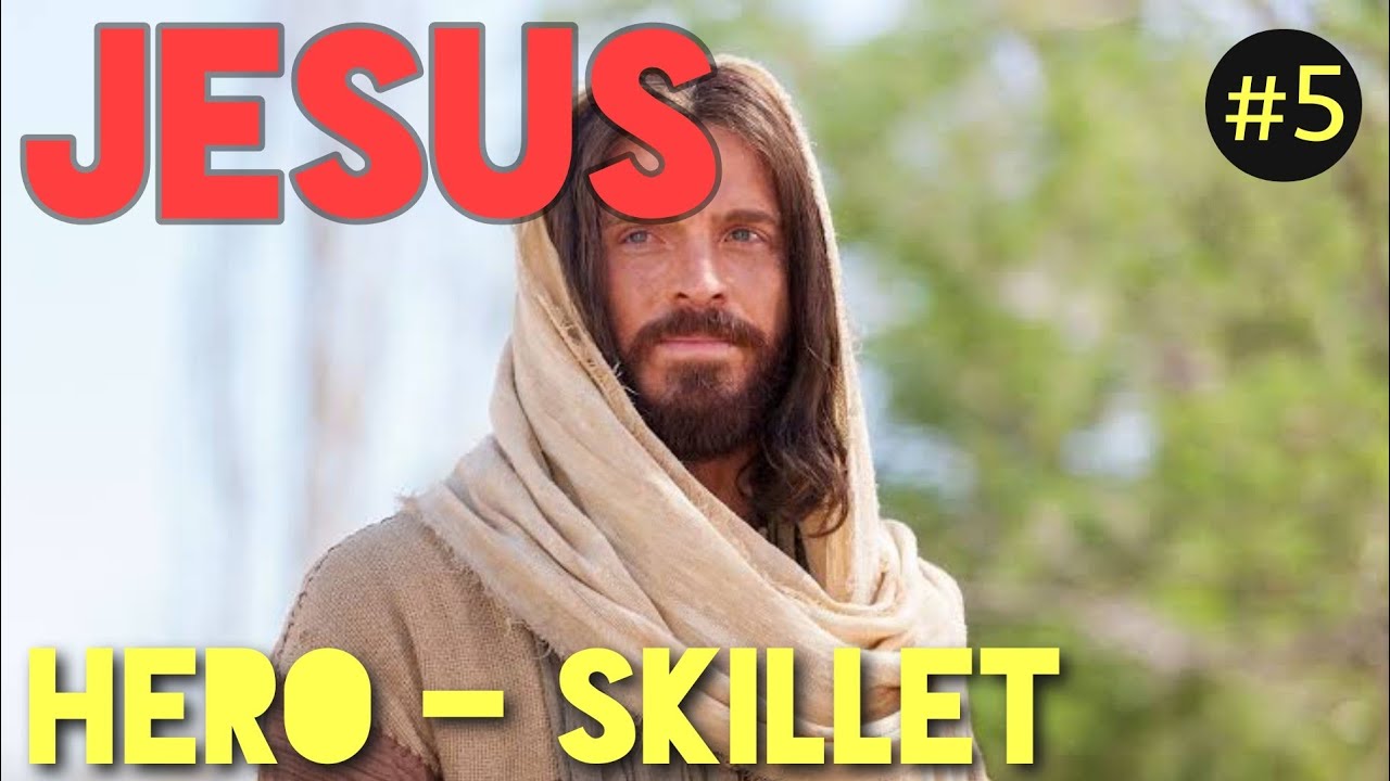 Jesus Hero Skillet 5 Youtube