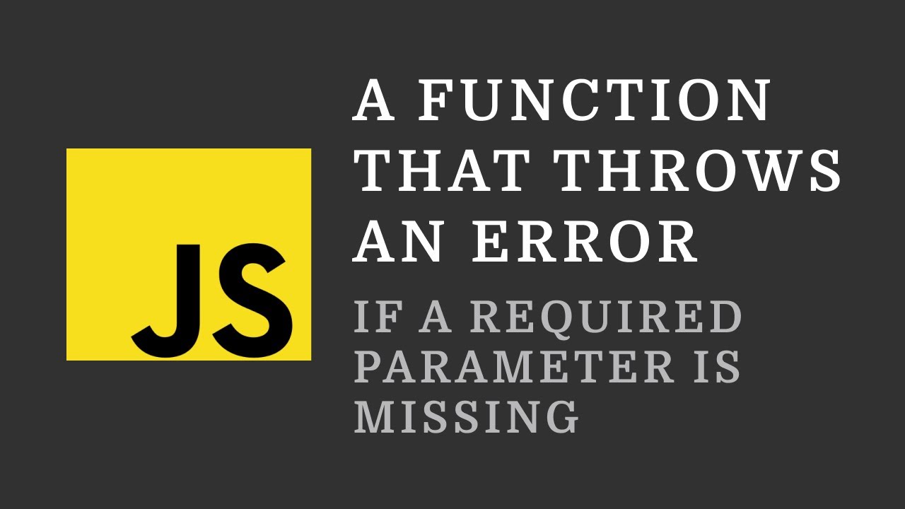 Throw Error In Javascript Function At Declan Thwaites Blog