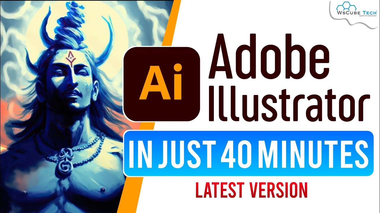 Learn Adobe Illustrator For Beginners In 40 Minutes Adobe Illustrator