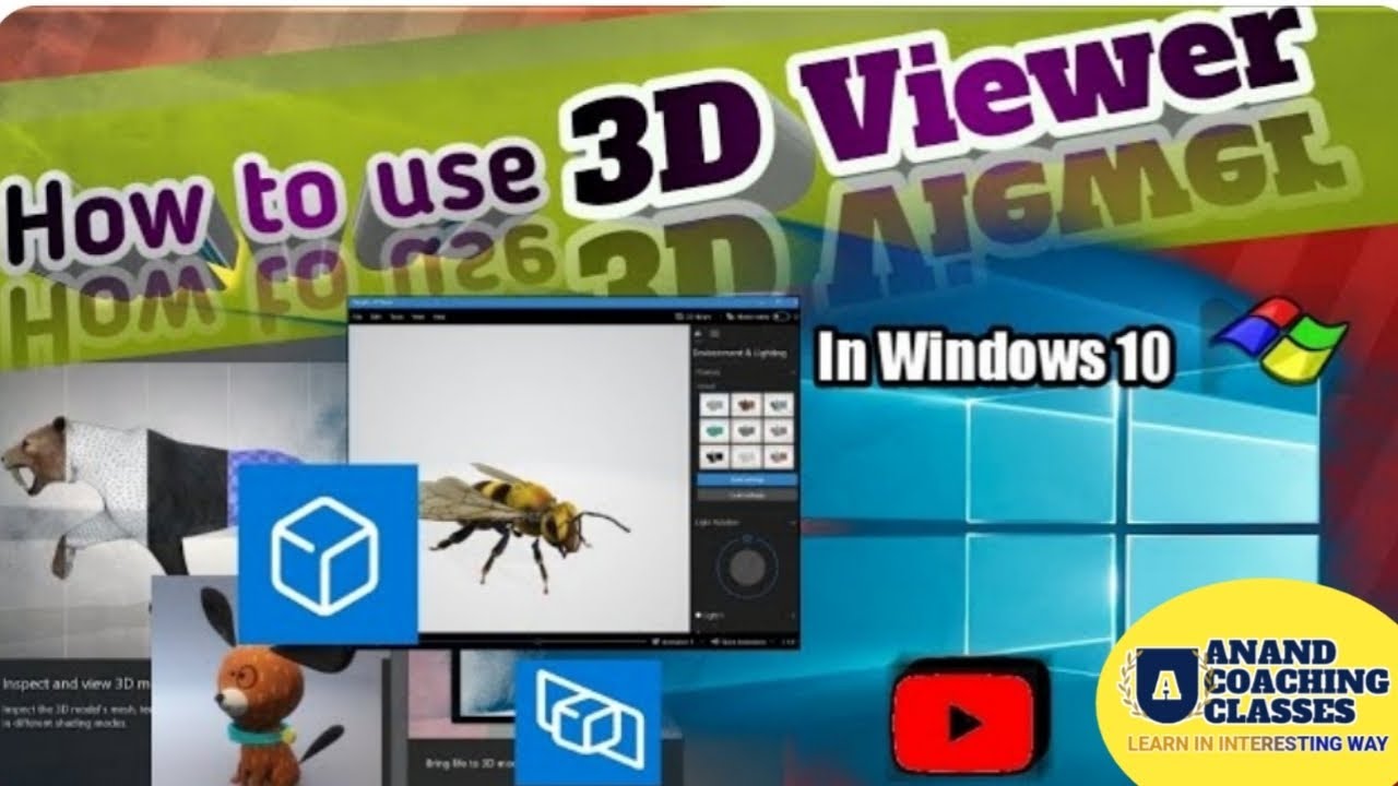 How To Use 3d Viewer In Learning 3dviewer Windos10 Learning Youtube