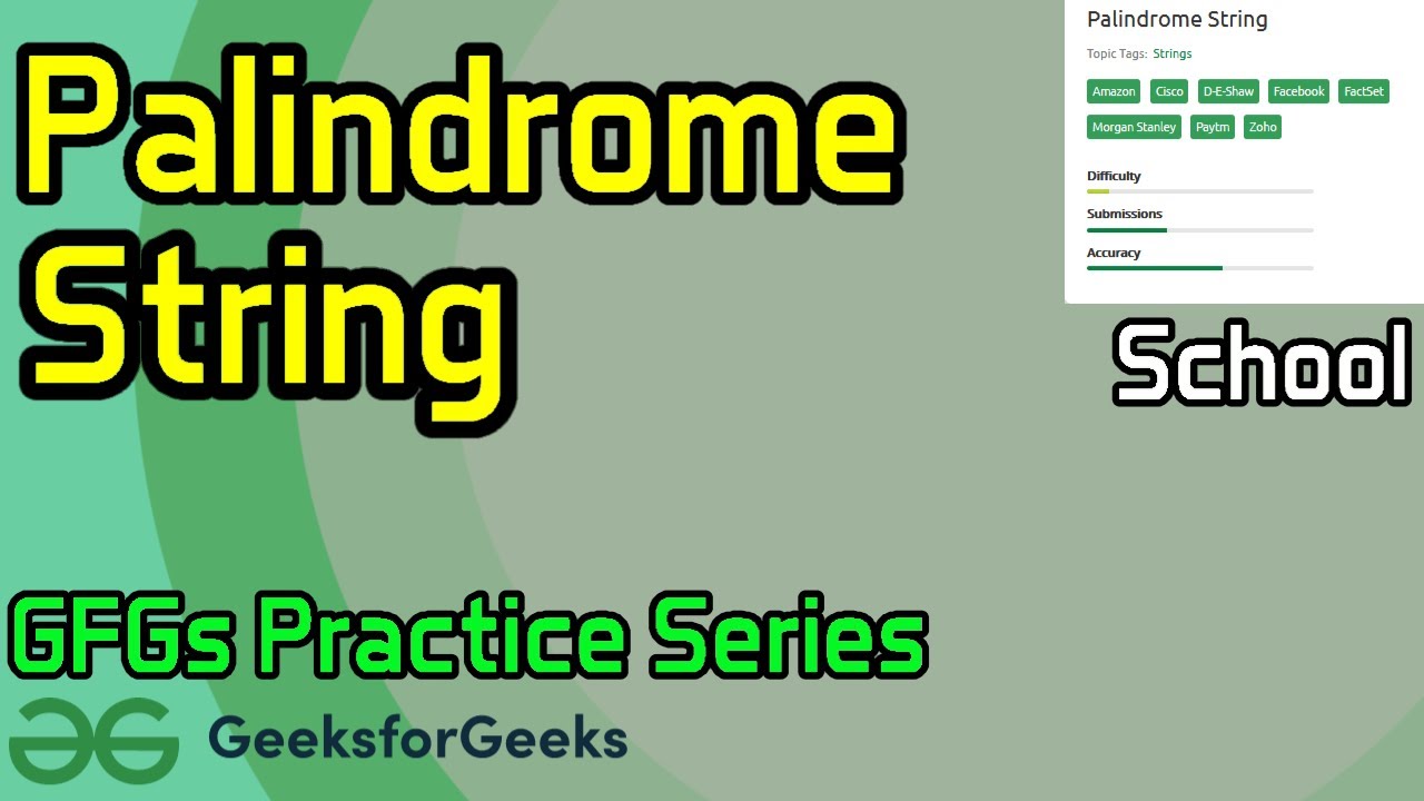 Palindrome String Practice Geeksforgeeks Youtube