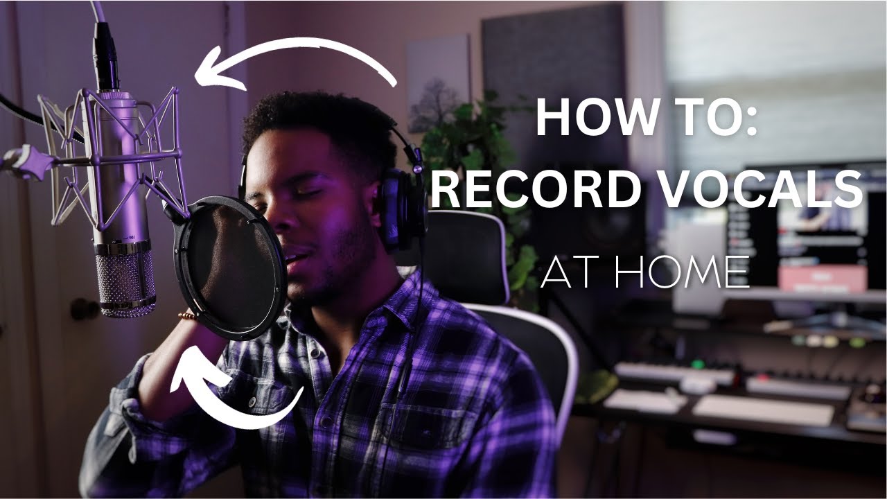 How To Record Professional Sounding Vocals Youtube