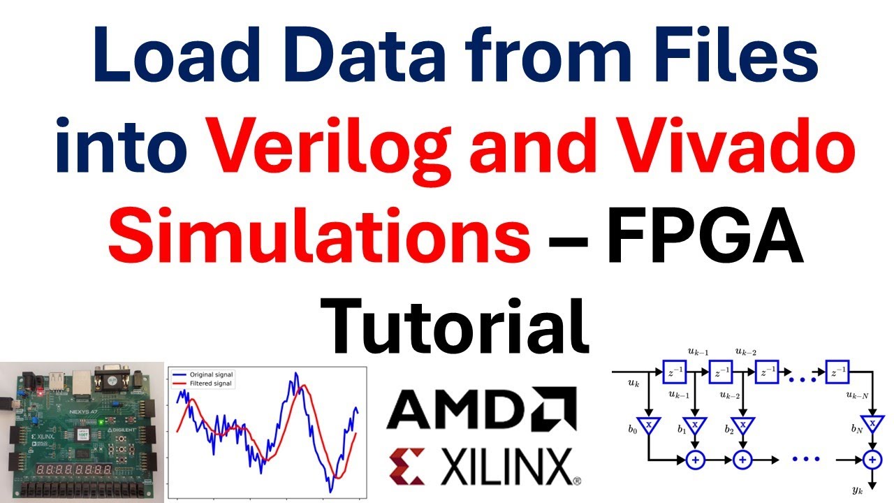 Load Data From Files Into Verilog And Vivado Simulations Fpga