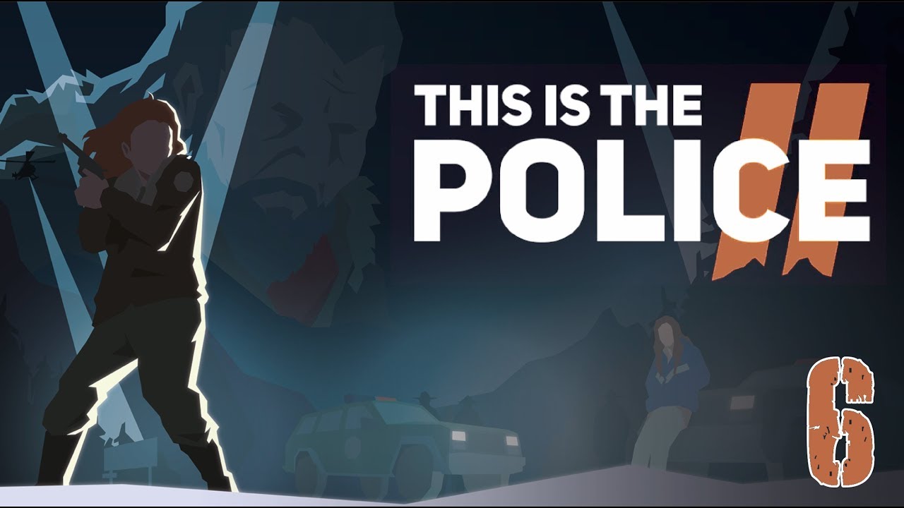 This Is The Police Ii 6 Lillys Einsicht German Deutsch Youtube