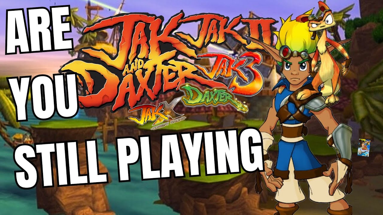 Still Playing Jak Games Youtube