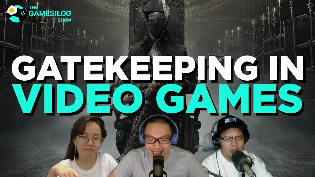 Gatekeeping In Video Games Ep221 Youtube