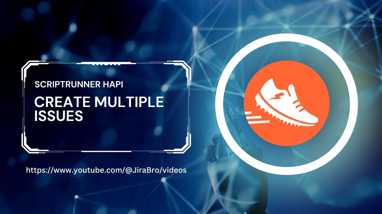 Scriptrunner Create Multiple Issues With Hapi Youtube