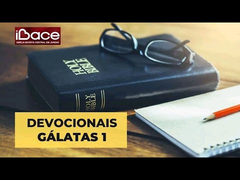 Gálátas Devocional 1 Youtube