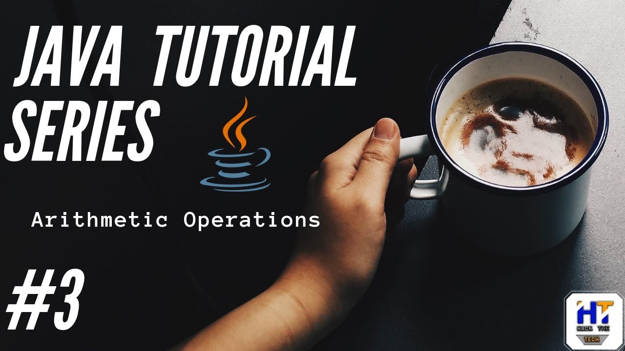 Java Programming Tutorial 3 Arithmetic Operations In Java Java