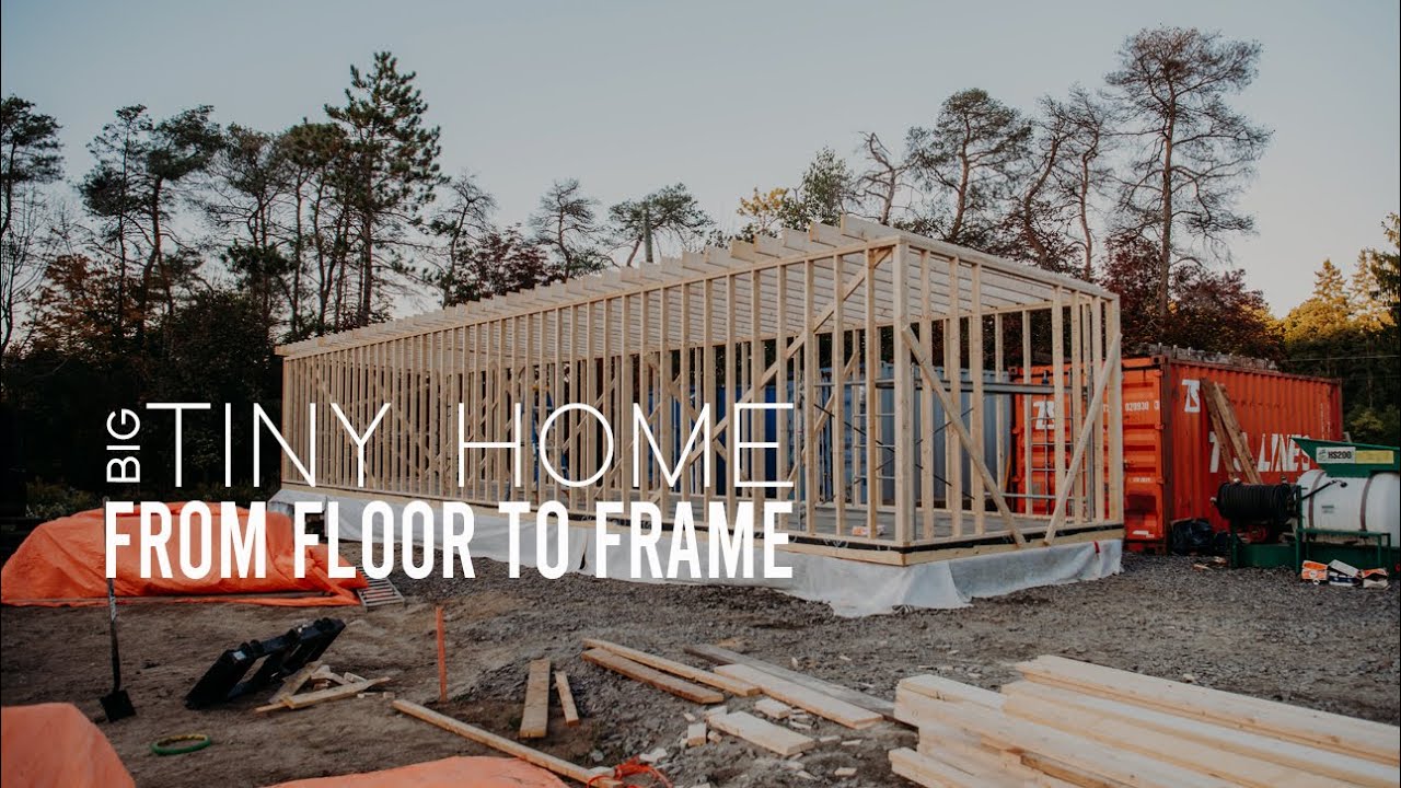 Framing A Massive Tiny Home 60ft Build Big Tiny Home Build