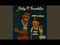Fetty P Franklin Jimmy N Johnny Official Video Fetty P Franklin Mp3 ...