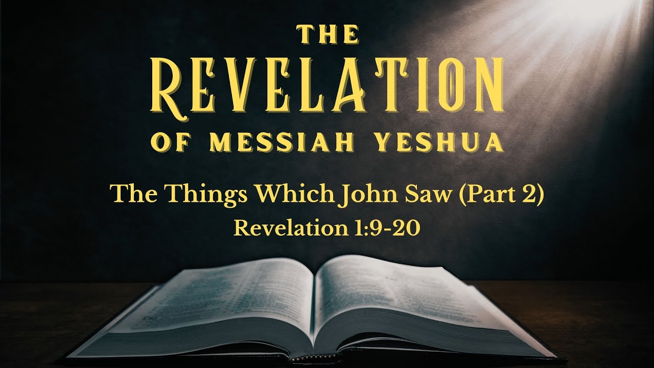 The Things Which John Saw Part 2 Revelation 1 9 20 M Brown Youtube