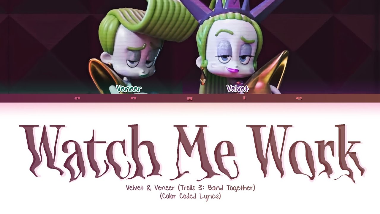 Velvet Veneer Watch Me Work Trolls 3 Band Together Color