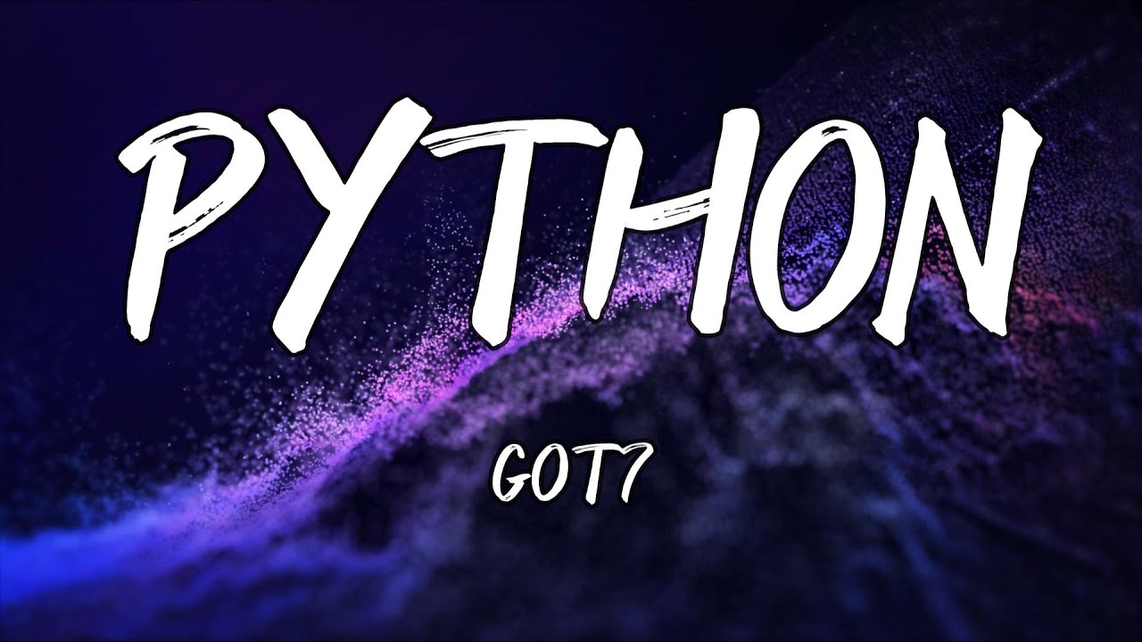 Got7 Python Instrumental Youtube