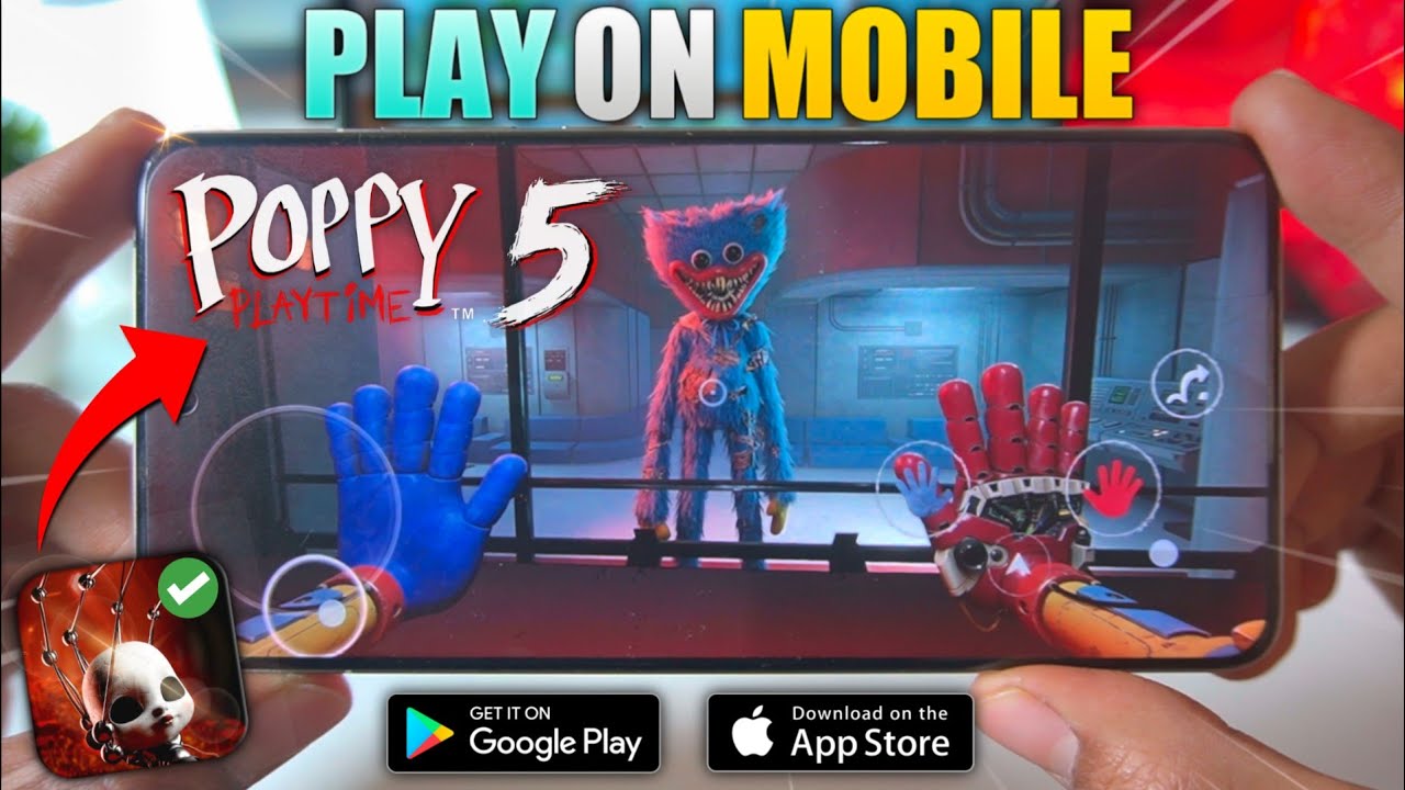 Poppy Playtime Chapter 5 Mobile Port Android Ios Poppy Playtime