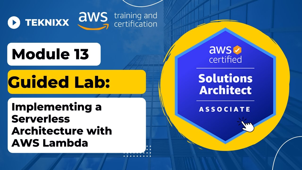 Module 13 Guided Lab Implementing A Serverless Architecture With Aws