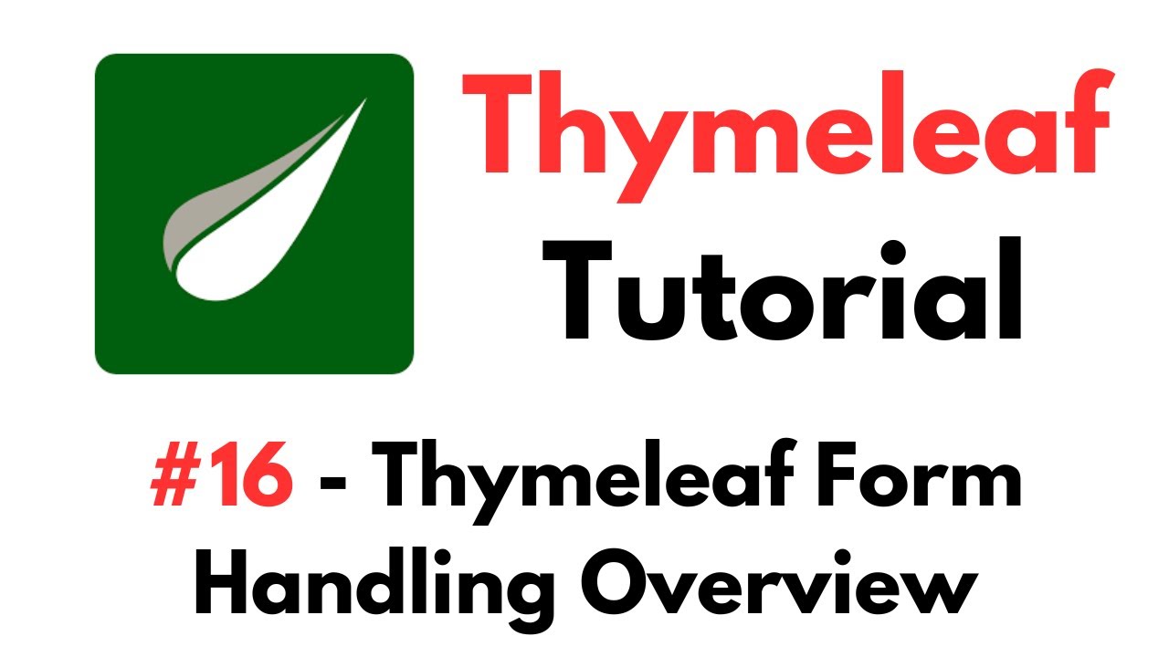 Thymeleaf Tutorial 16 Thymeleaf Form Handling Overview Youtube