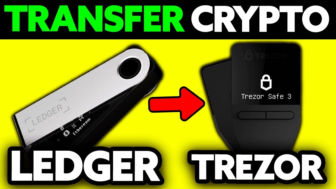 How To Transfer Crypto From Ledger To Trezor 2025 Step By Step