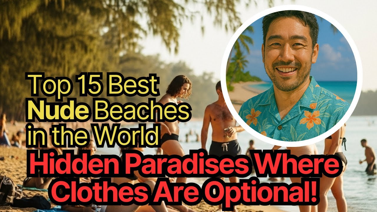Top 15 Best Nude Beaches In The World ёямкёяш Hidden Paradises Where