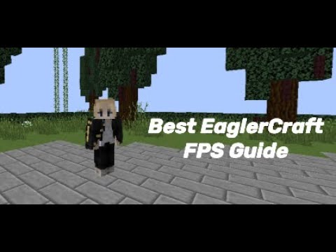 Best Guide For Eaglercraft Fps Youtube
