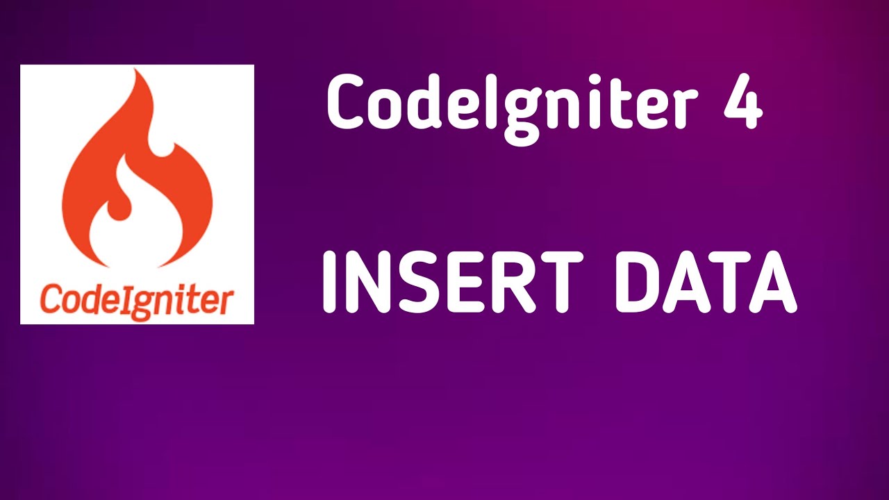 How To Insert Data In Database Using Codeigniter 4 Insert Record In