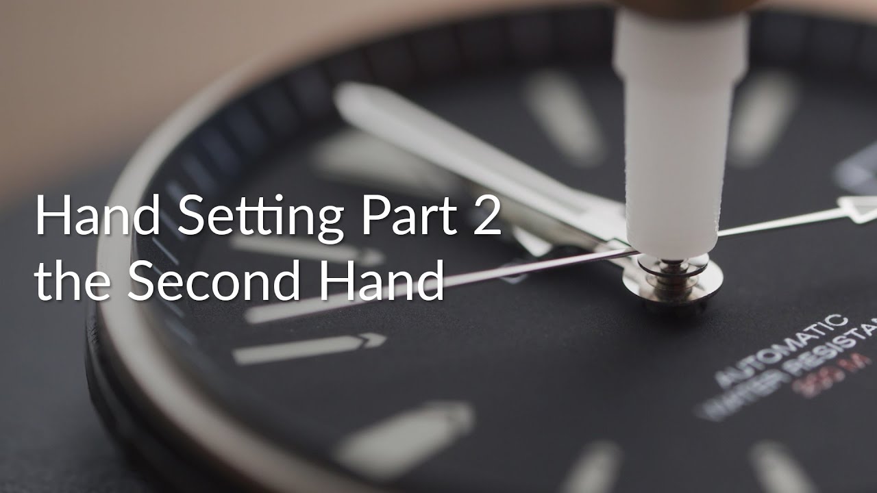 Watch Hand Installation Detailed Guide Part 2 Second Hand Setting