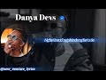 Danya Devs Mawelele Ola Sbali Lyrics Lyrics Sa Mp3 Music & Mp4 video ...
