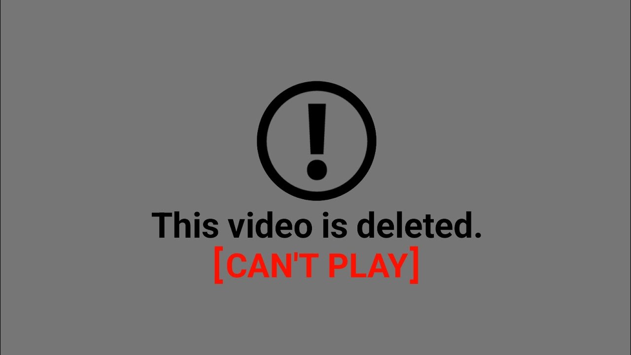 Deleted Video Youtube