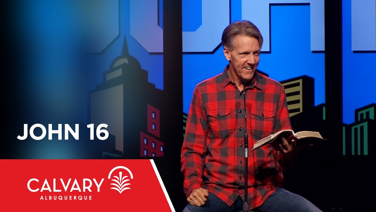 John 16 Skip Heitzig John 16 32 Bible Portal