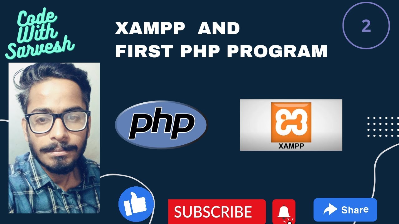 Xampp And First Php Program Youtube