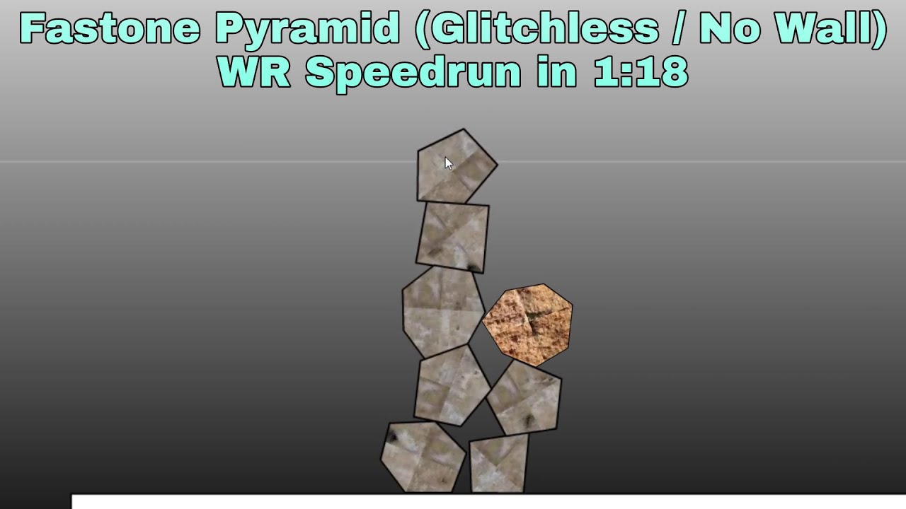Fwr Fastone Pyramid Glitchless No Wall Speedrun In 1 18 100 Youtube