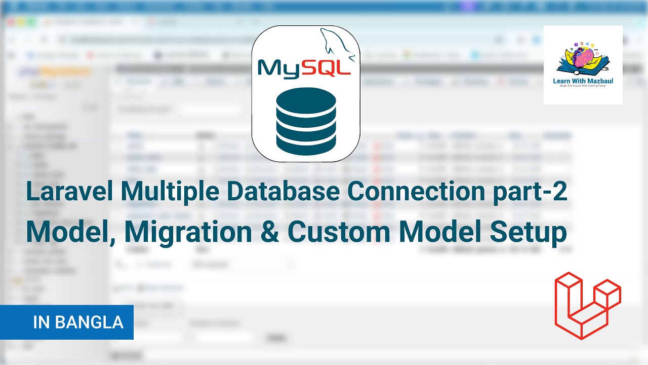 Laravel Multiple Database Connection Part 2 Model Migration Custom