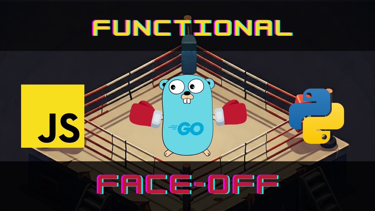 Functional Programming Face Off Python Vs Javascript Vs Golang Youtube