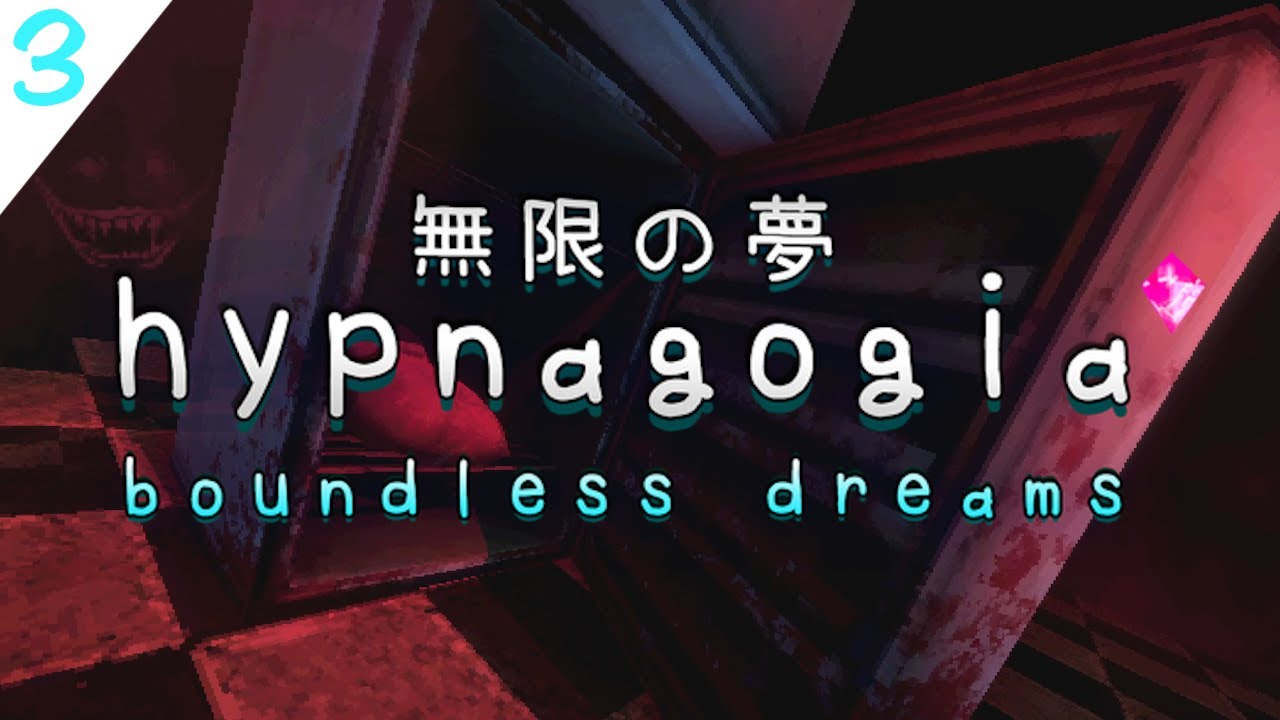A Terrifying Turn Hypnagogia Boundless Dreams Part Iii Youtube