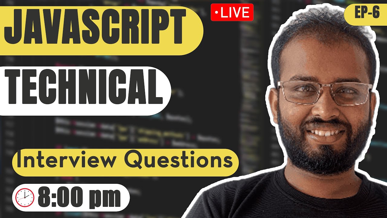 Javascript Technical Coding Interview Questions Episode 7 Live