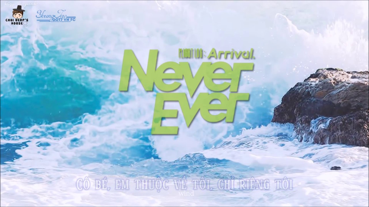 Vietsub Never Ever Got7 Youtube