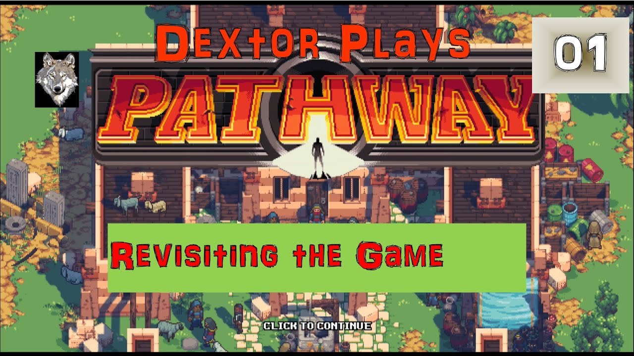Pathways 01 Revisiting The Game Youtube