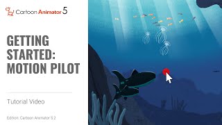 Getting Started With Motion Pilot Cartoon Animator 5 Tutorial Reallusion