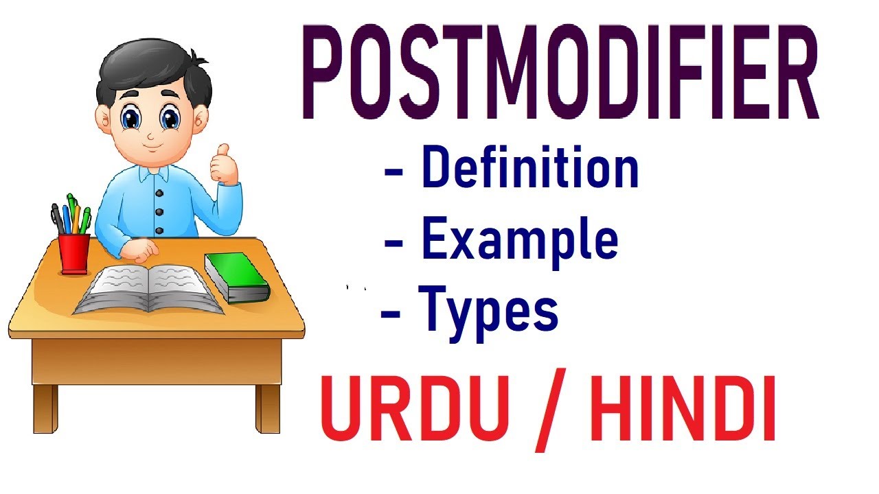 What Are Postmodifiers Types Of Postmodifiers Urdu Hindi Youtube