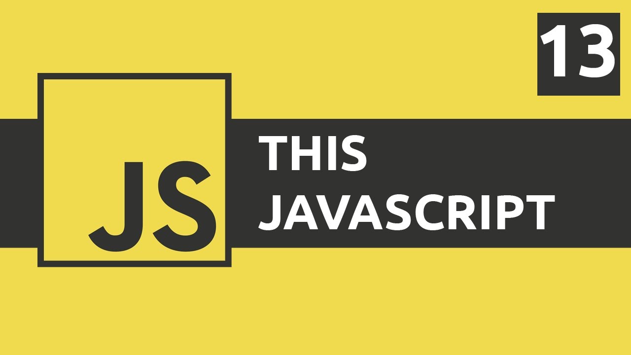 Belajar Javascript 13 This Javascript Youtube