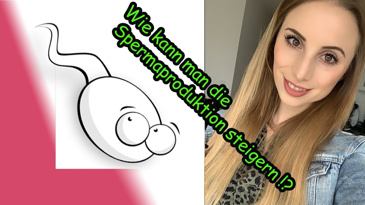 So Spritzt Du Mehr Ejakulationsmenge Steigern Youtube